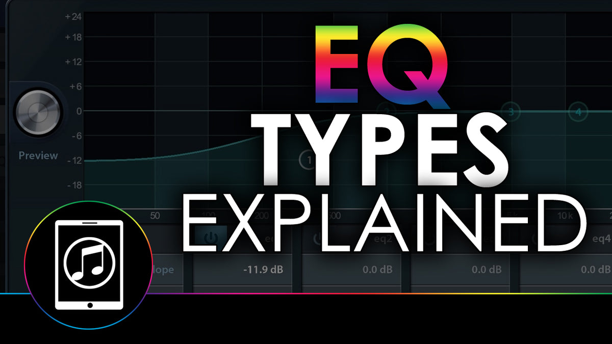 EQ Types Explained For Beginners – MobileMusicPro
