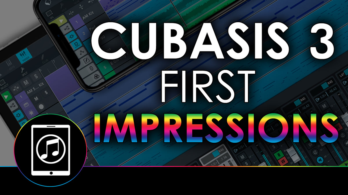 Cubasis 3 First Impressions: Overview, New Features And More ...